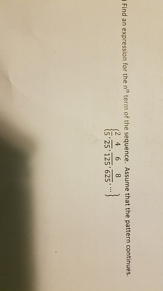 Solved Find an expression for the nth term of the sequence. | Chegg.com