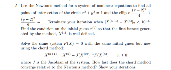 Use the Newton's method for a system of nonlinear | Chegg.com