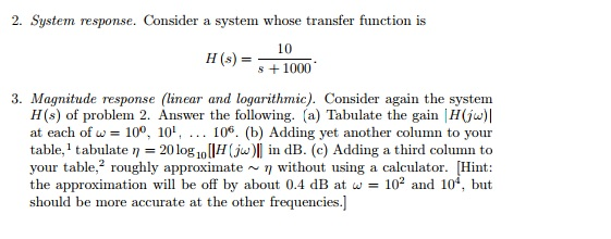 Solved System response. Consider a system whose transfer | Chegg.com