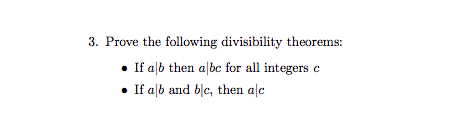 Solved 3. Prove the following divisibility theorems: . If | Chegg.com