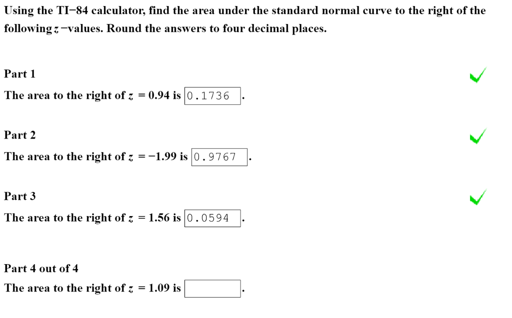 Solved Using the TI-84 calculator, find the area under the | Chegg.com