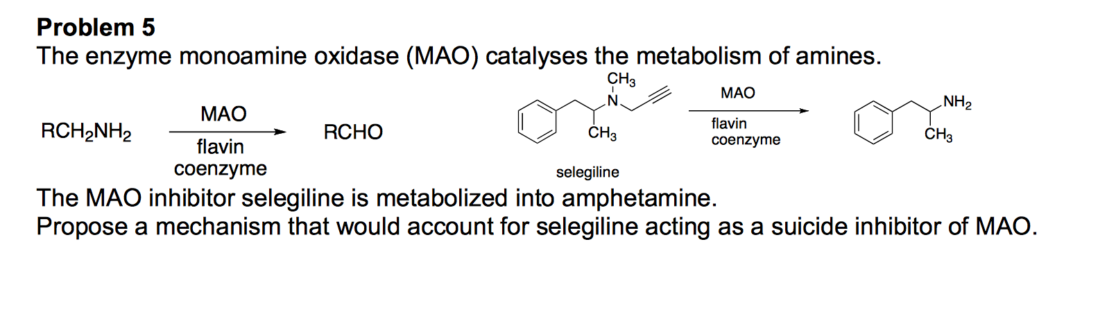 Solved The enzyme monoamine oxidase (MAO) catalyses the | Chegg.com