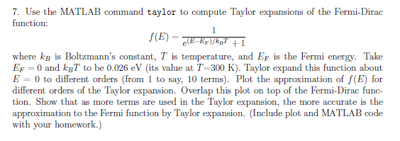 Solved Use the MATLAB command taylor to compute Taylor | Chegg.com