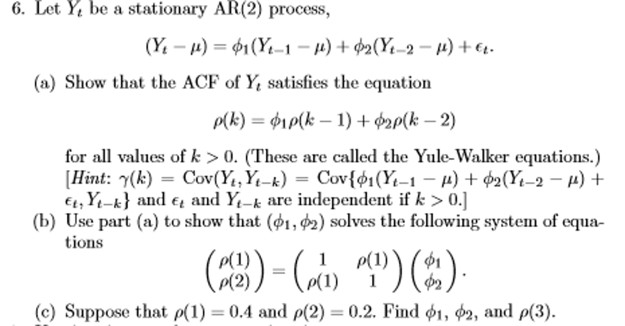 Let Y_t be a stationary AR(2) process, (Y_t - mu) = | Chegg.com