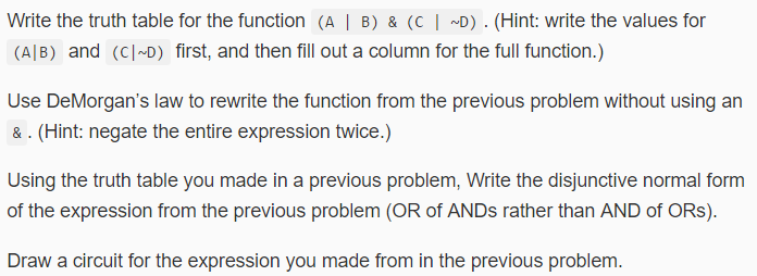Solved Write the truth table for the function (A | B) & (C | | Chegg.com