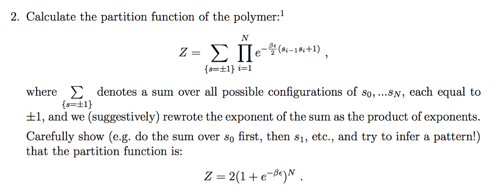 Calculate The Partition Function Of The Polymer 1