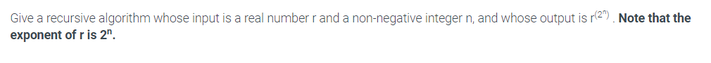 Solved Give A Recursive Algorithm Whose Input Is A Real 1373