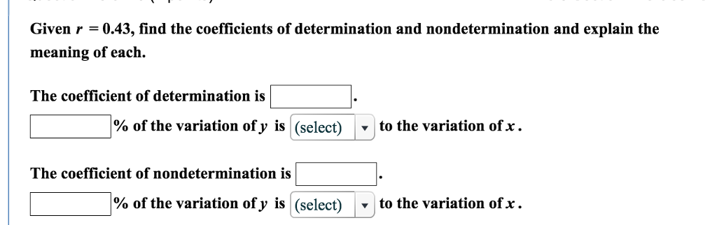 Solved Given r = 0.43, find the coefficients of | Chegg.com