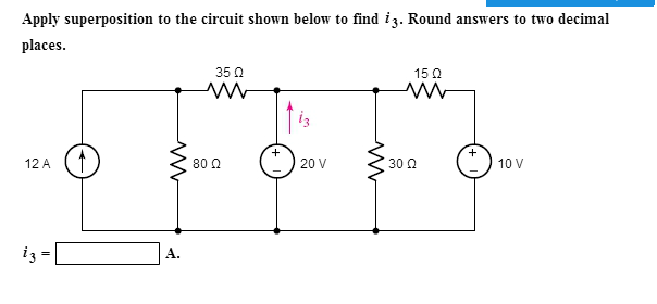 Solved Apply superposition to the circuit shown below to | Chegg.com
