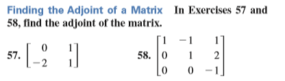 Solved Finding the Adjoint of a Matrix In Exercises 57 and | Chegg.com