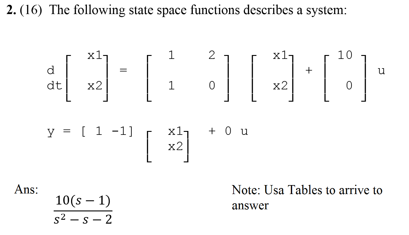 Solved The following state space functions describes a | Chegg.com