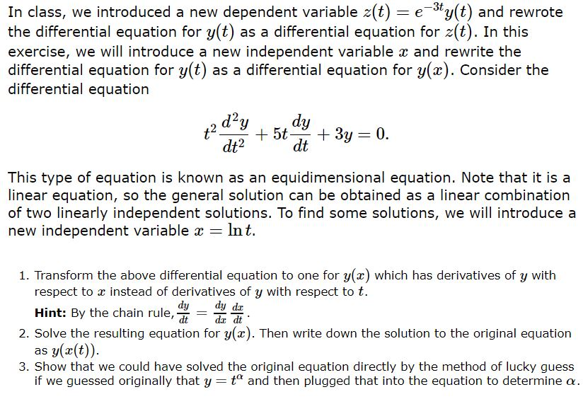 Solved In class, we introduced a new dependent variable z(t) | Chegg.com