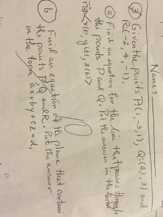 Solved Given the point a P: (1, -3, 1), Q: (2, 1 3) and R: | Chegg.com
