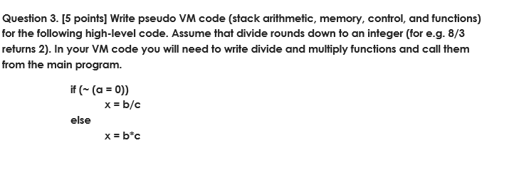 Solved Write pseudo VM code (stack arithmetic, memory, | Chegg.com
