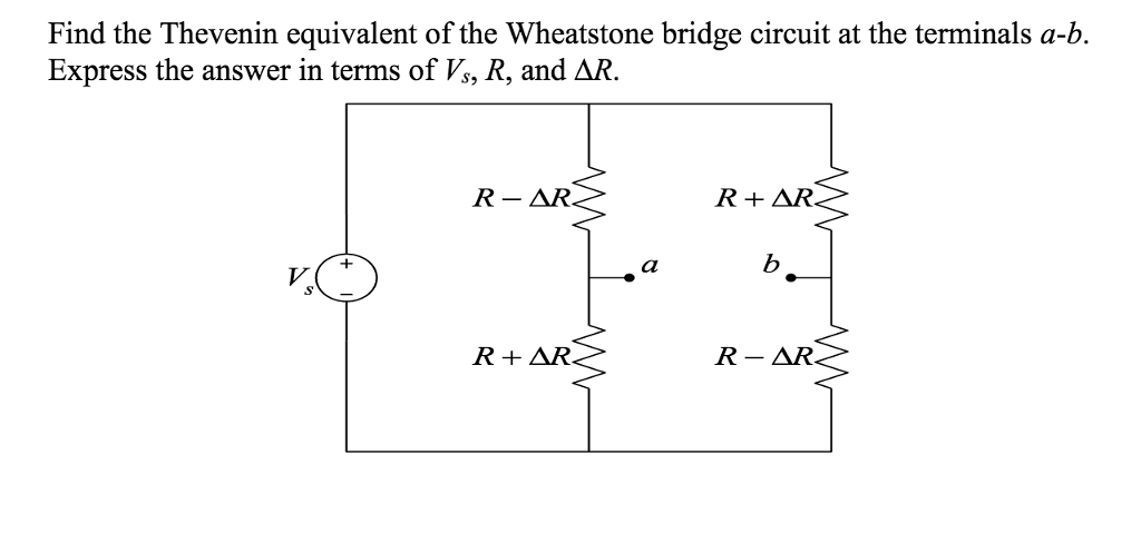 Solved Find the Thevenin equivalent of the Wheatstone bridge | Chegg.com