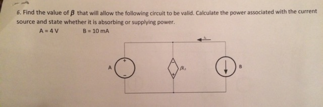 Solved 6. Find the value of beta that will allow the | Chegg.com