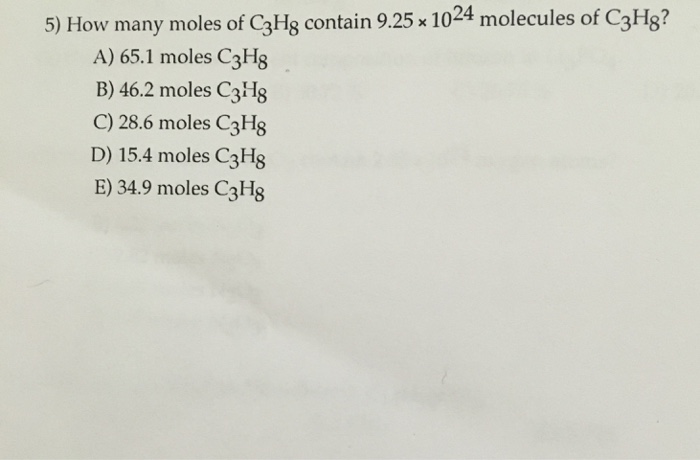 Solved How many moles of CgHg contain 9.25 x 10^24 molecules | Chegg.com