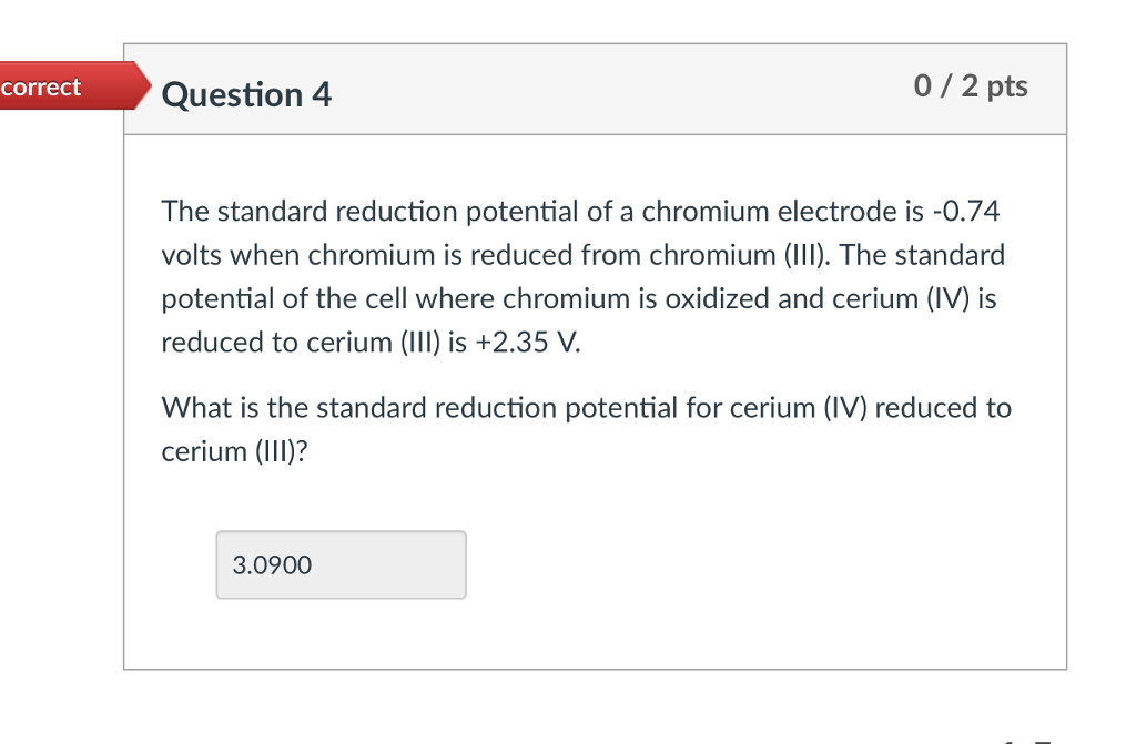 Solved The standard reduction potential of a chromium | Chegg.com