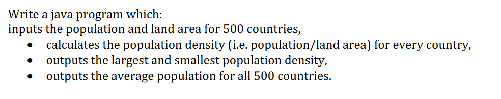 Solved Write a java program which: inputs the population and | Chegg.com