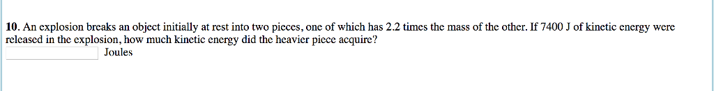 Solved An explosion breaks an object initially at rest into | Chegg.com