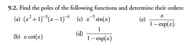 Solved 9.2. Find the poles of the following functions and | Chegg.com
