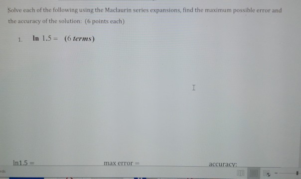 Solved Solve each of the following using the Maclaurin | Chegg.com