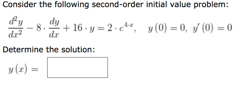 Solved Consider the following second-order initial value | Chegg.com