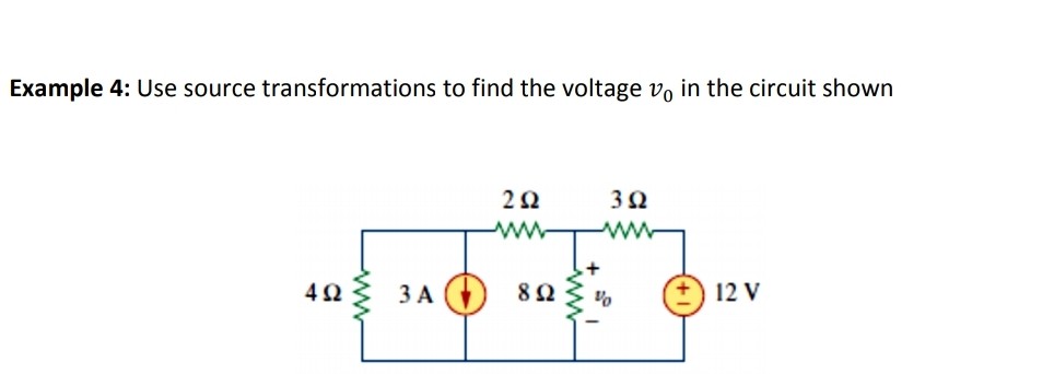 Solved Example 4 Use Source Transformations To Find The