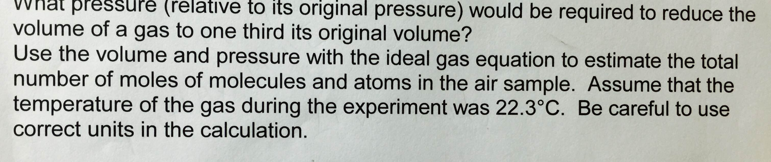 Solved What pressure (relative to its original pressure) | Chegg.com