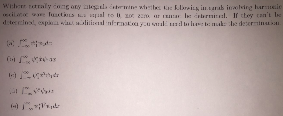 Solved Without, actually doing any integrals determine | Chegg.com