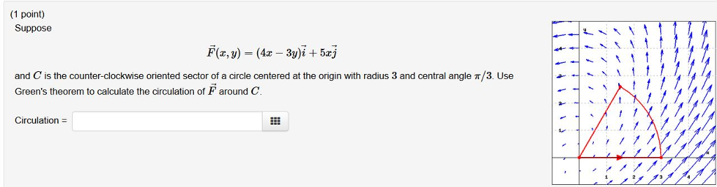 Solved (1 point) Suppose F(x, y) _ (4x-3y)计5aj and C is the | Chegg.com