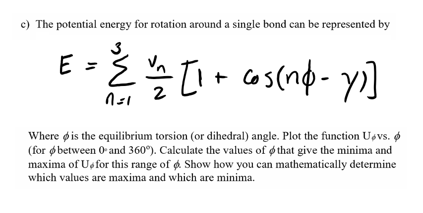 c) The potential energy for rotation around a single | Chegg.com