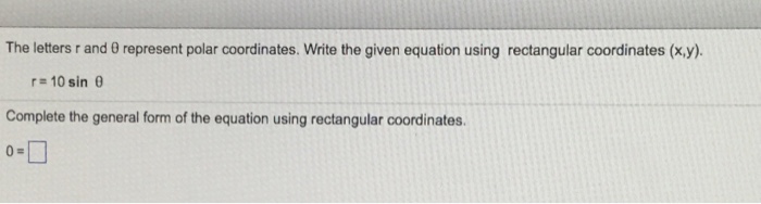 Solved The letters r and theta represent polar coordinates. | Chegg.com