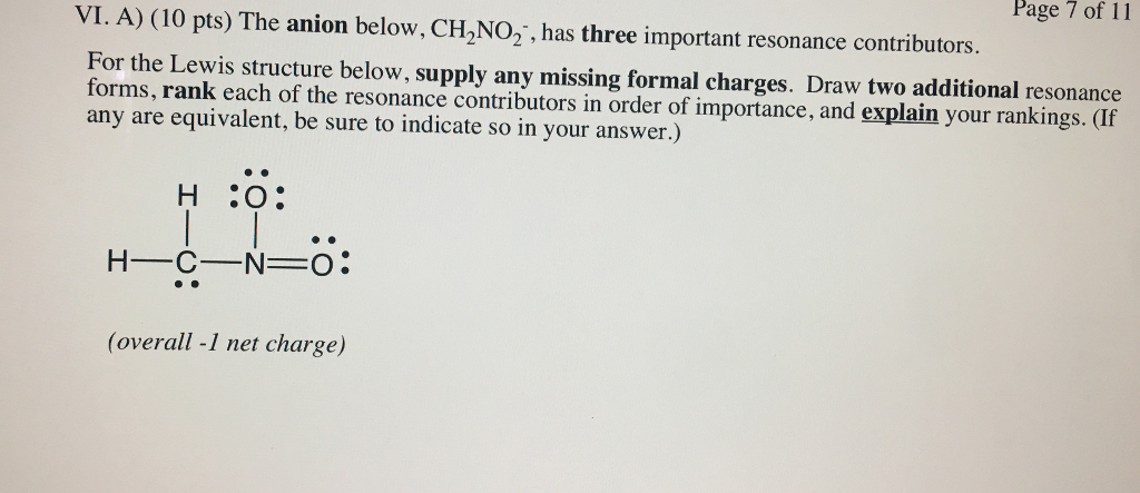 Solved Page 7 of 11 VI. A) (10 pts) The anion below, CH2NO2, | Chegg.com