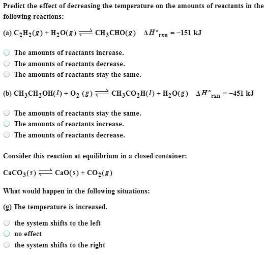 Solved Predict the effect of decreasing the temperature on | Chegg.com