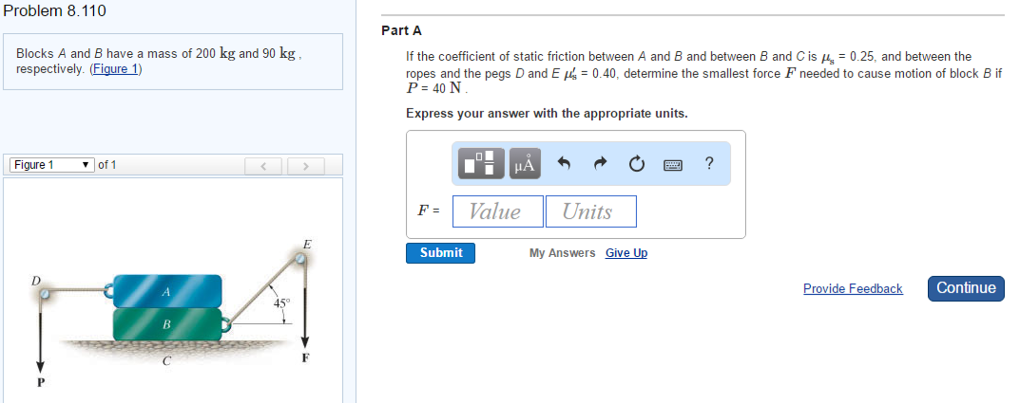 Solved Blocks A and B have a mass of 200 kg and 90 kg, | Chegg.com