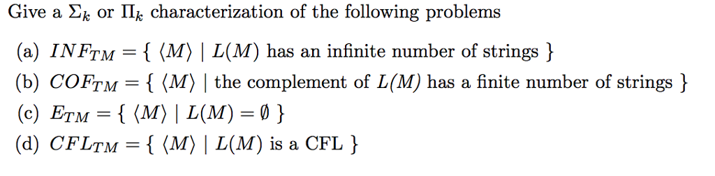 10. Give a ?k or ?k characterization of the following | Chegg.com