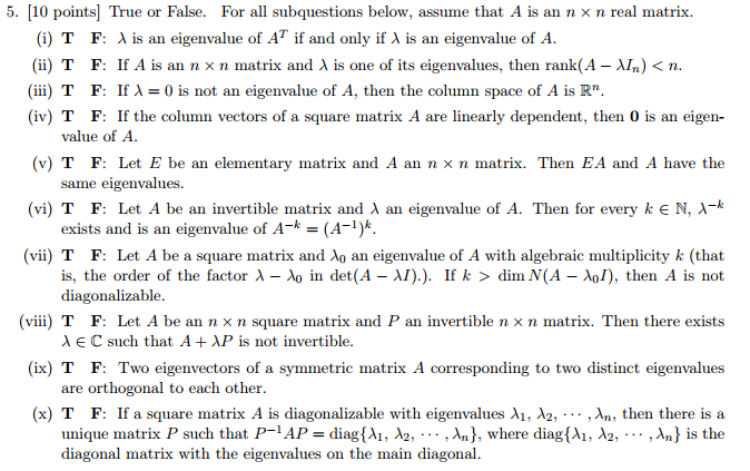 Solved True or False. For all sub questions below, assume | Chegg.com