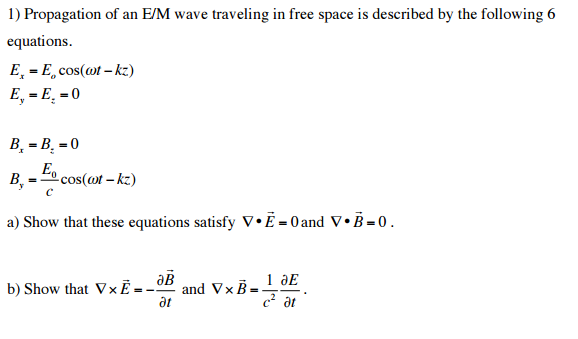 Solved Propagation of an E/M wave traveling in free space is | Chegg.com