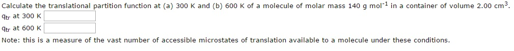 Solved Calculate The Translational Partition Function At