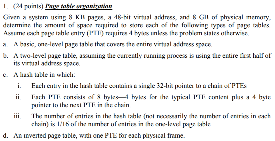 Solved 1. (24 points) Page table organization Given a system | Chegg.com