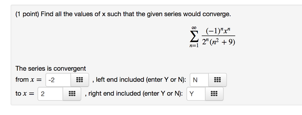 Solved Find all the values of x such that the given series | Chegg.com
