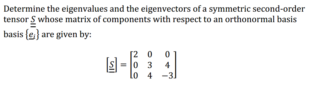 Solved Determine the eigenvalues and the eigenvectors of a | Chegg.com