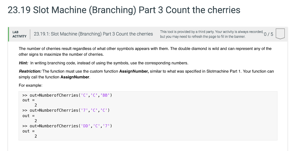 Solved 23.19 Slot Machine (Branching) Part 3 Count the | Chegg.com