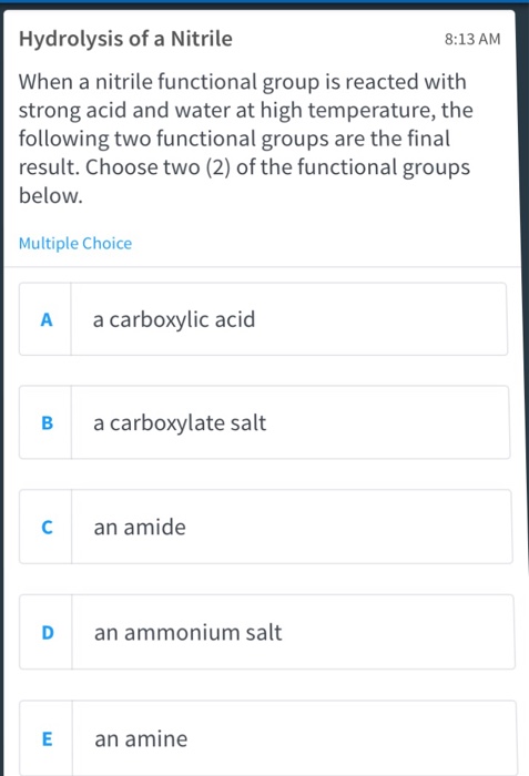 Solved When a nitrile functional group is reacted with | Chegg.com