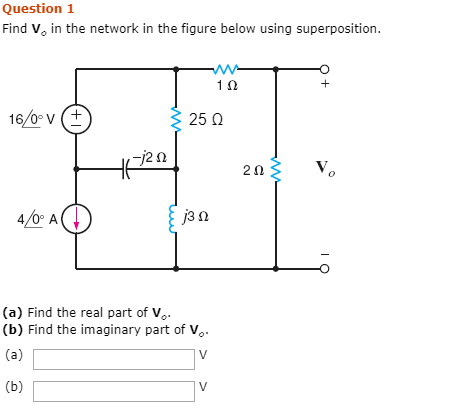 Solved Question 1 Find Vo in the network in the figure below | Chegg.com