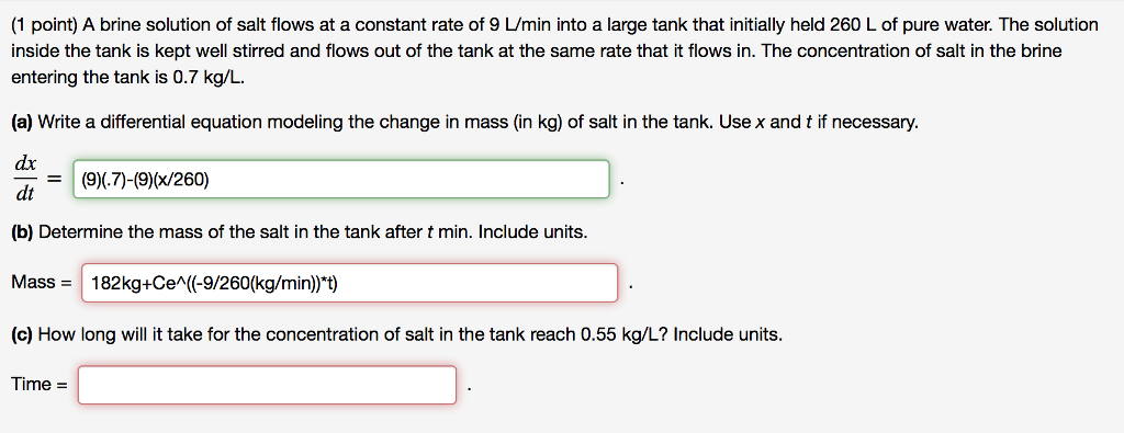 Solved (1 point) A brine solution of salt flows at a | Chegg.com