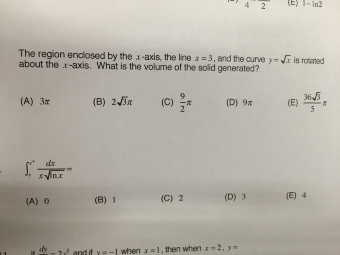 Solved The region enclosed by the x -axis, the line x = 3, | Chegg.com