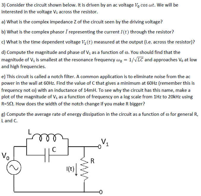 Solved 3) Consider the circuit shown below. Itis driven by | Chegg.com