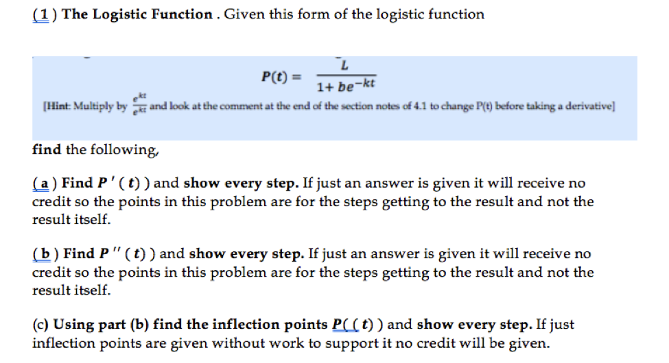 Solved (1) The Logistic Function. Given this form of the | Chegg.com